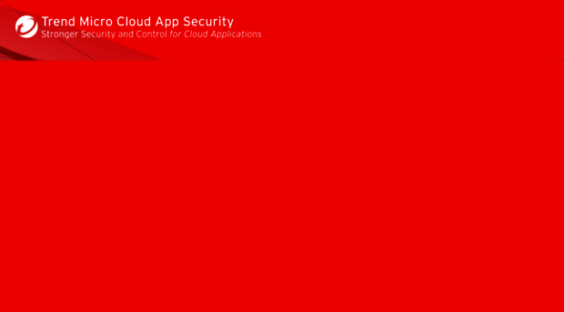 admin.tmcas.trendmicro.com.sg - Trend Micro™ Cloud App Securit ...