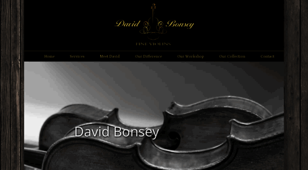 davidbonseyfineviolins.com - Home - David Bonsey Fine Violi... - David ...