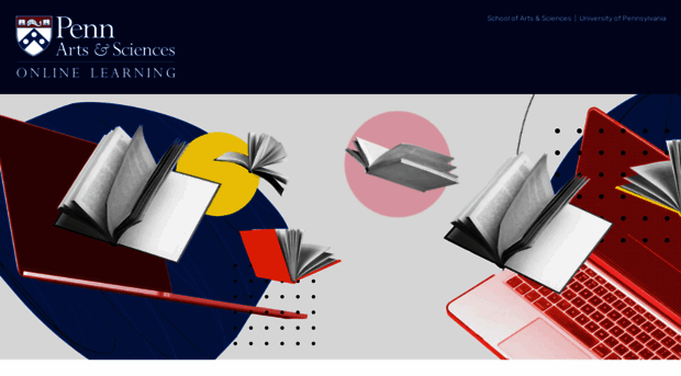 onlinelearning.sas.upenn.edu - Welcome! | Penn Arts & Science... - Online Learning Sas U Penn