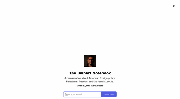 peterbeinart.substack.com - The Beinart Notebook | Peter B... - Peter Beinart Substack
