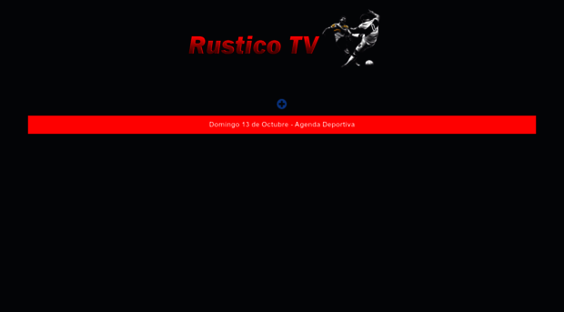 rusticotvhd.com - Rustico TV - Futbol en Maxima ... - Rustico TV Hd